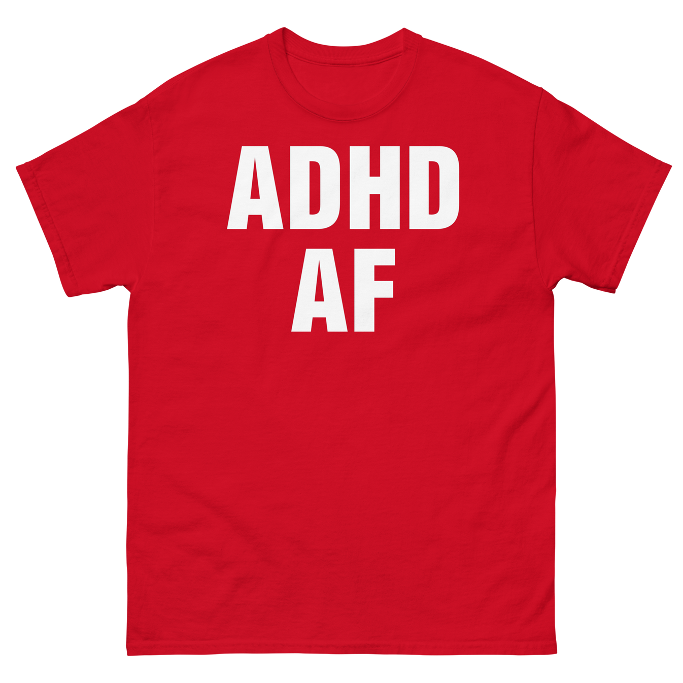 ADHD AF Red T-Shirt – Dizzy Dyl Merch